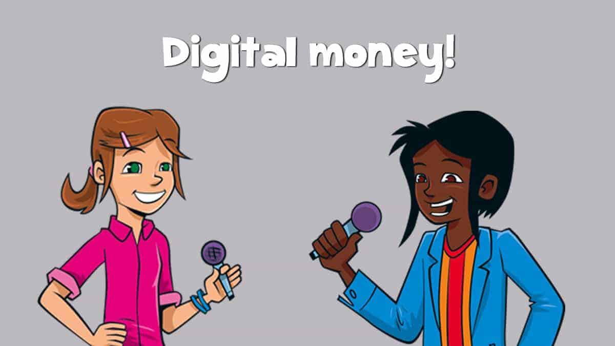 Digital Money - Fun Kids - the UK's children's radio station