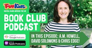 David Solomons, AM Howell, Christopher Edge and more in the Fun Kids ...