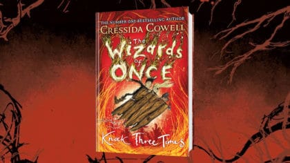 Brand new book in the Wizards of Once series, Knock Three Times, is out ...