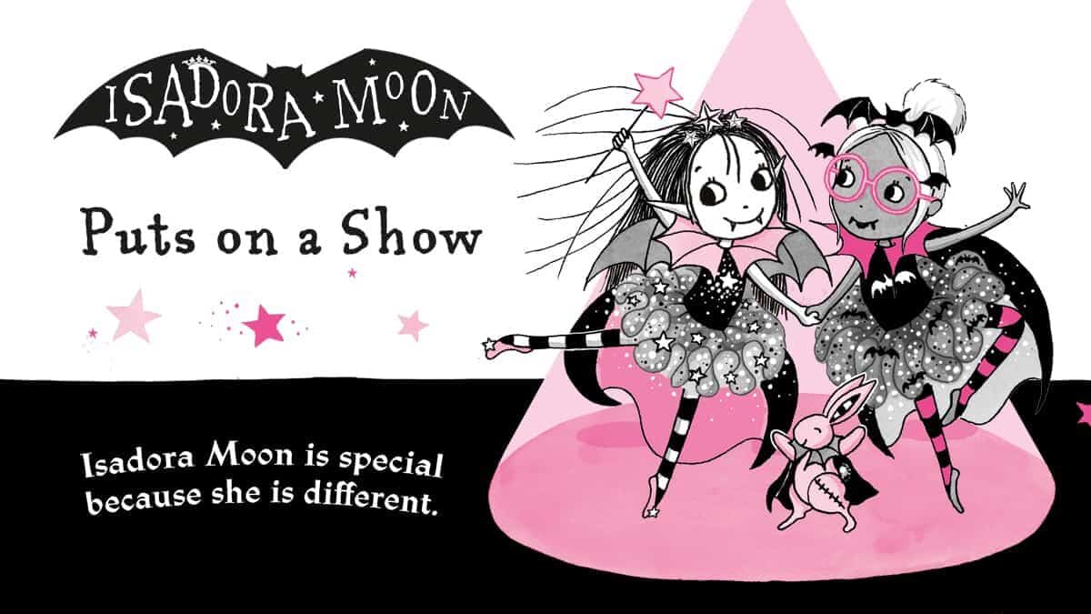 Check out the brand new Isadora Moon book, Isadora Moon Puts on a Show ...