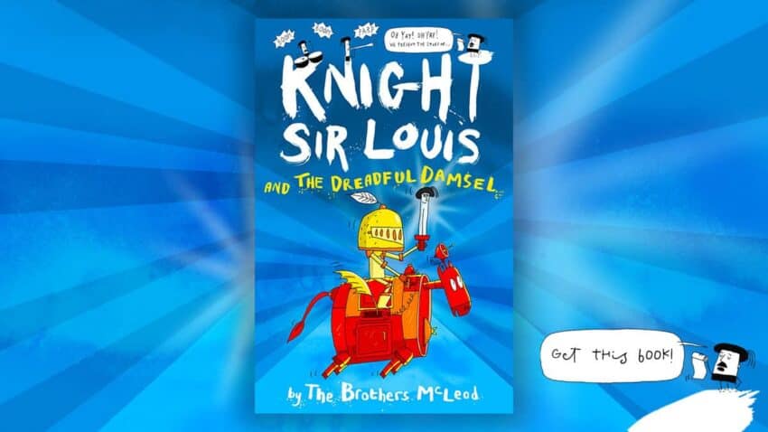 Knight Sir Louis and the Dreadful Damsel is out now! - Fun Kids - the ...