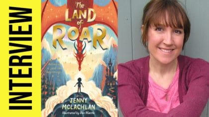 Interview: Jenny McLachlan author of Land of Roar chats to Bex! - Fun ...