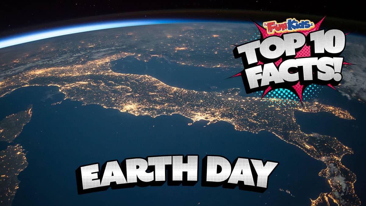 Top 10 Facts About Earth Day Fun Kids The UK s Children s Radio Top 10 Facts About Earth Day Fun Kids The UK s Children s Radio