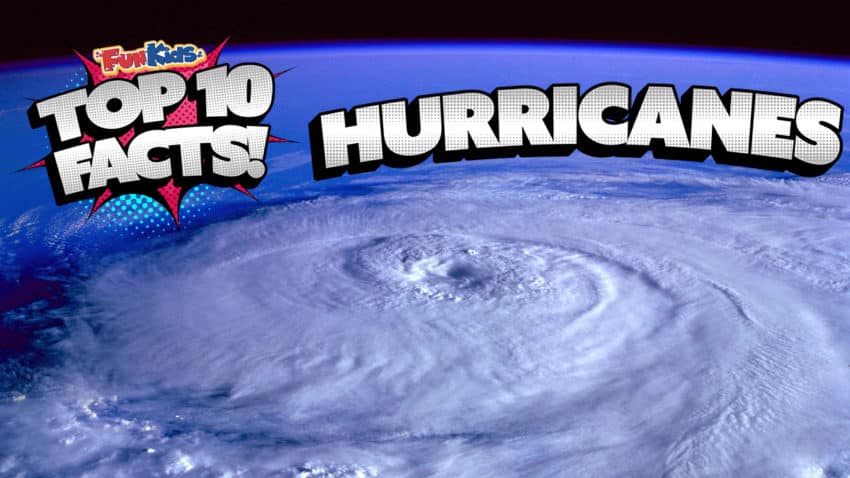 Top 10 Facts About Hurricanes! - Fun Kids - the UK's children's radio ...