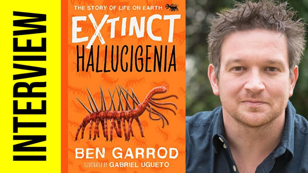 INTERVIEW: Ben Garrod chats Hallucigenia: EXTINCT books with Bex - Fun ...