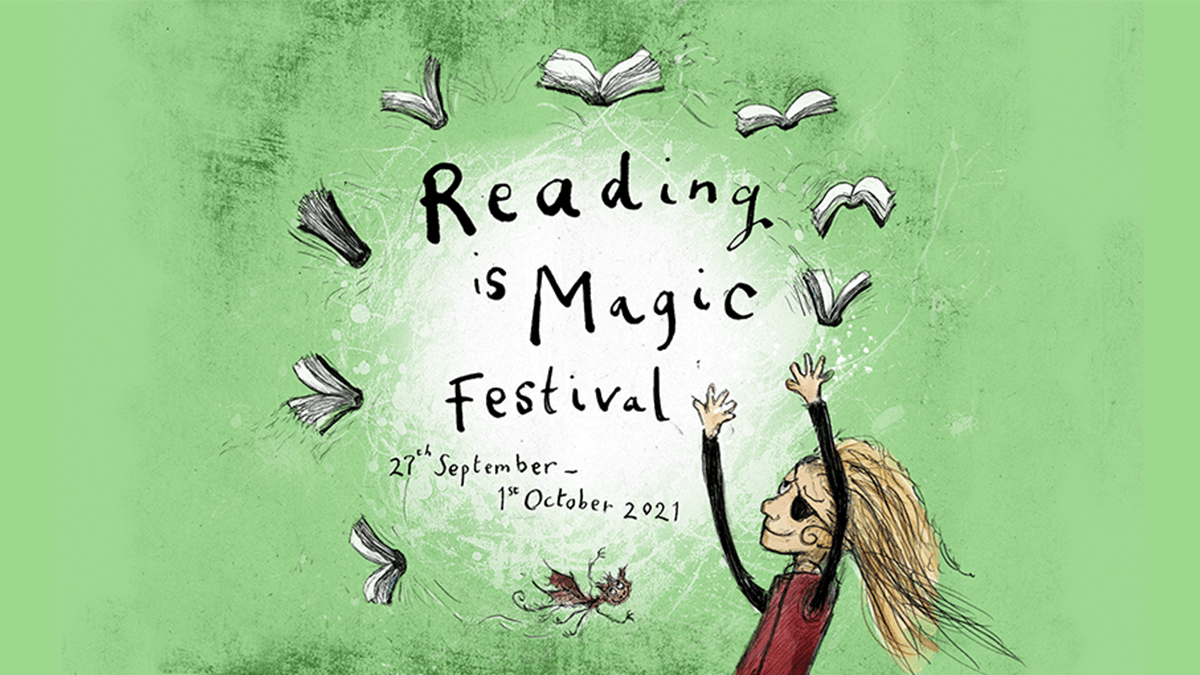 Reading is Magic Festival 2021 - Fun Kids - the UK's children's radio ...