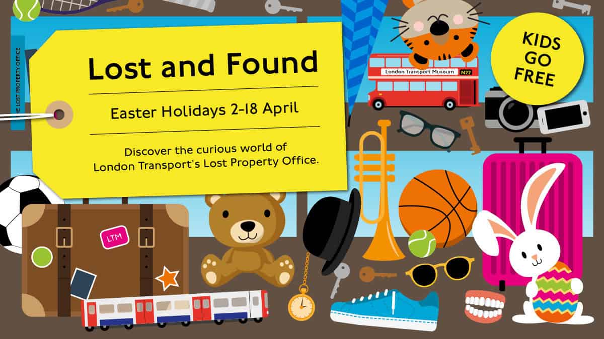 Easter holidays at London Transport Museum: Lost and Found - Fun Kids ...