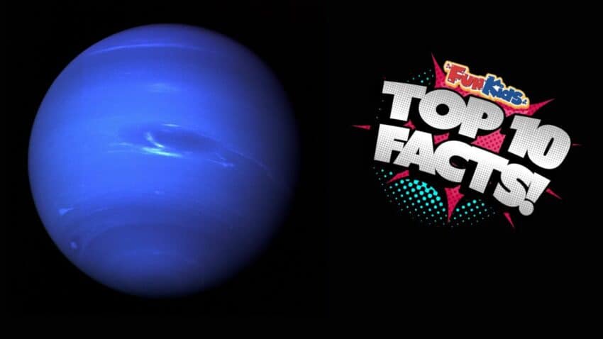 Top 10 Facts about Neptune - Fun Kids - the UK's children's radio station