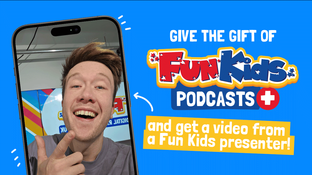 Gift a Fun Kids Podcasts+ subscription and get a customised video from ...