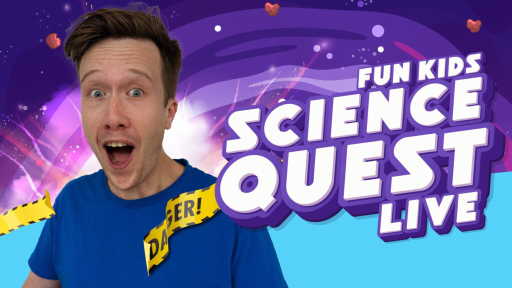 Fun Kids Science Quest Live: Book your tickets now - Fun Kids - the UK ...